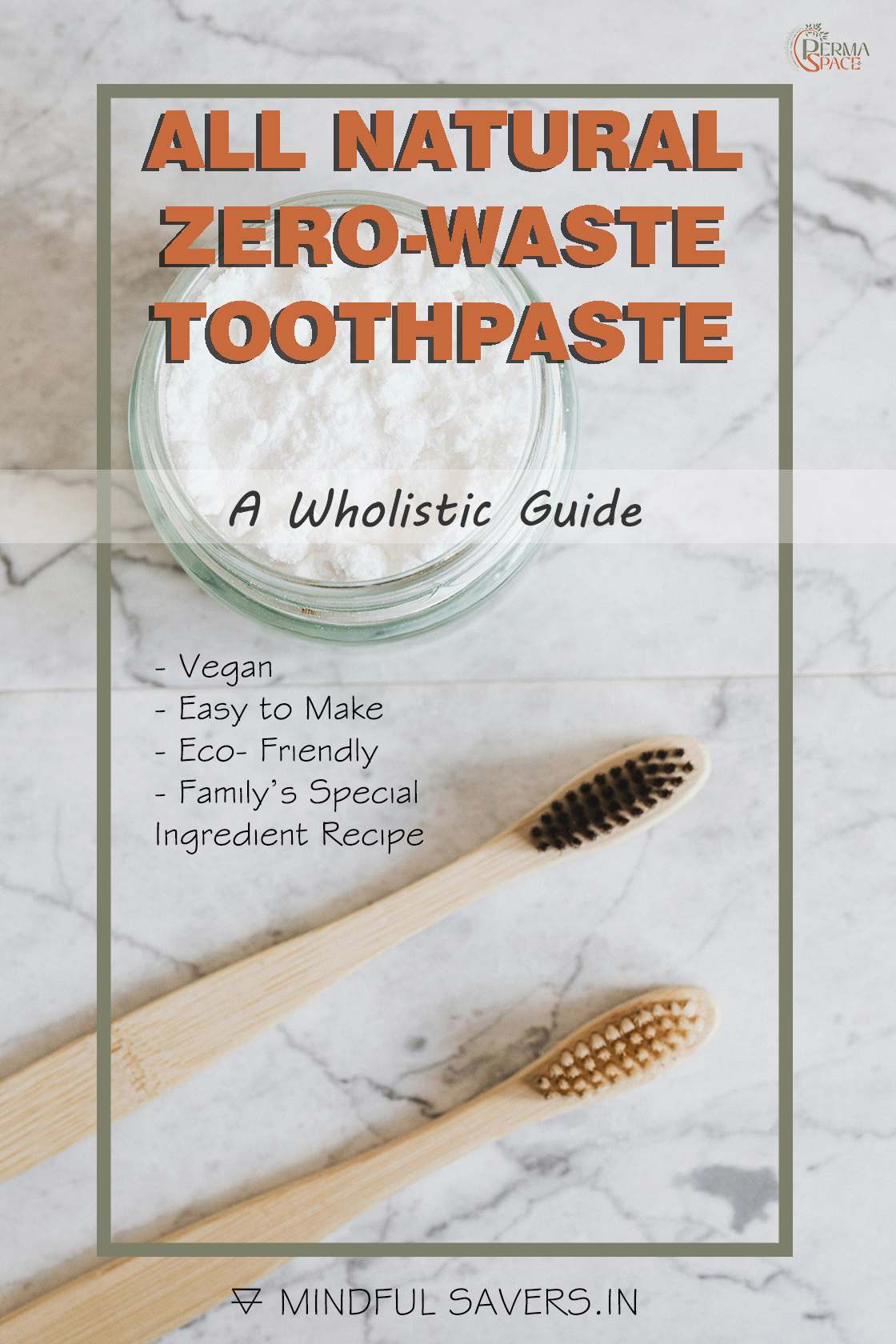 All Natural DIY Toothpaste